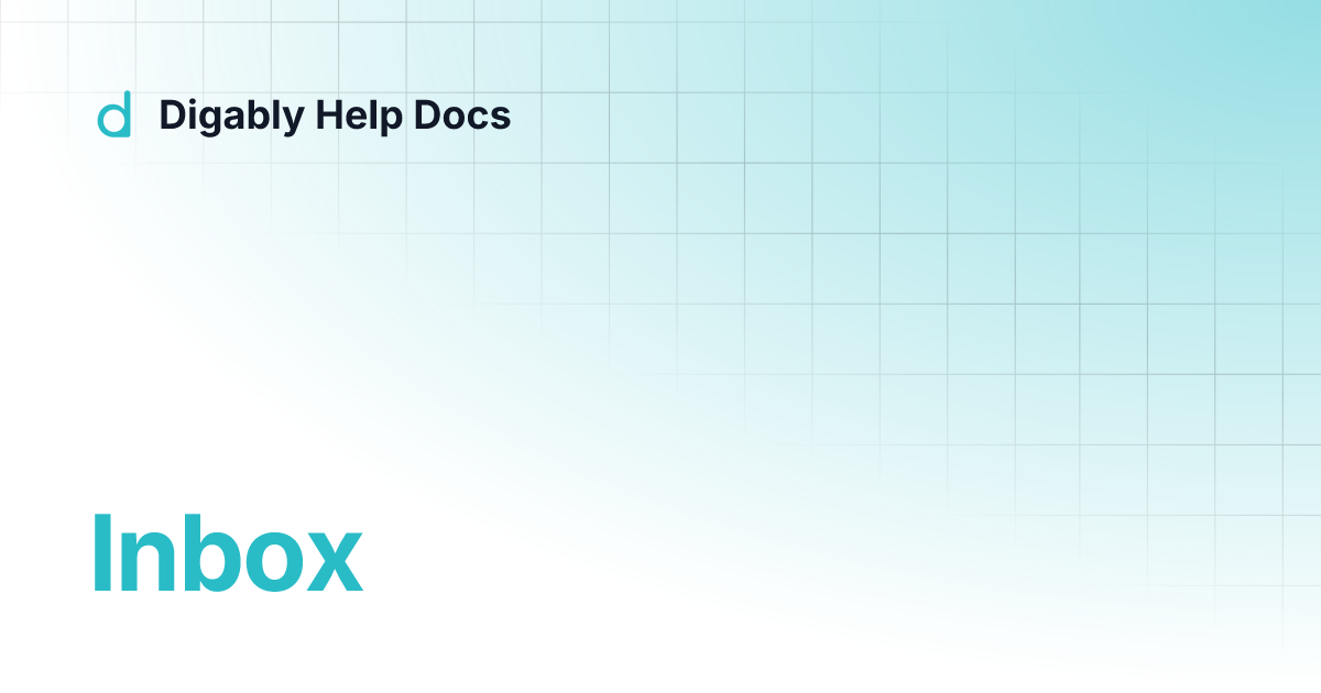 Inbox | Digably Help Docs